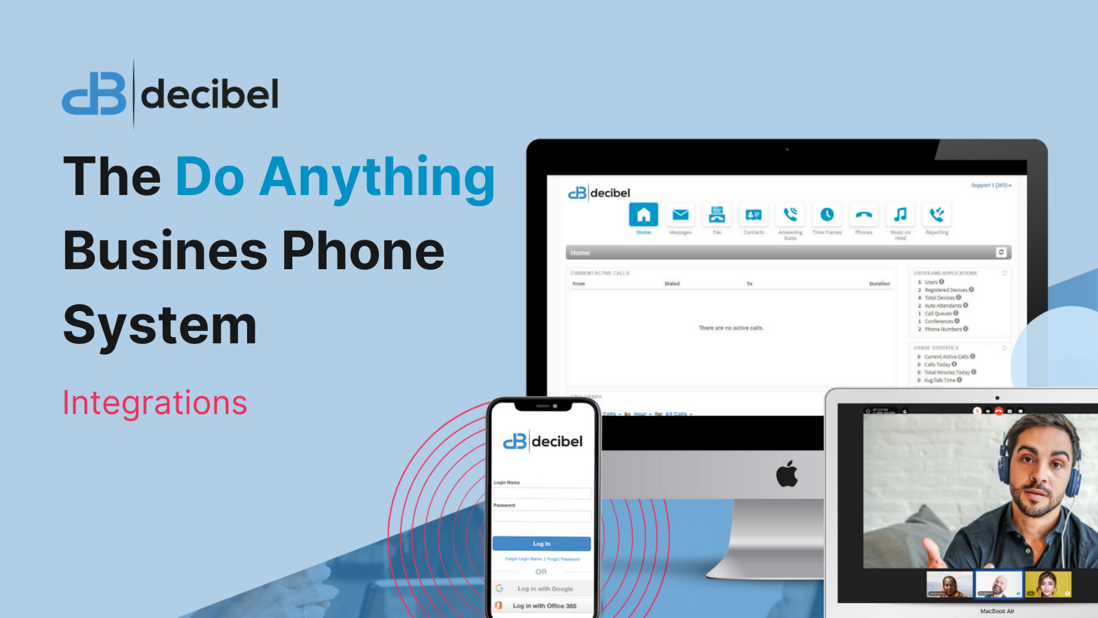 Integrations Are Important To A Phone System, Decibel Has You Covered!